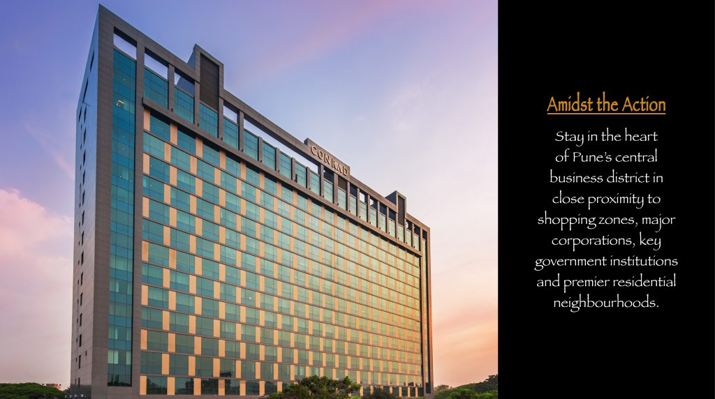 10 Reasons Why You Should Check-in At Conrad Pune Now